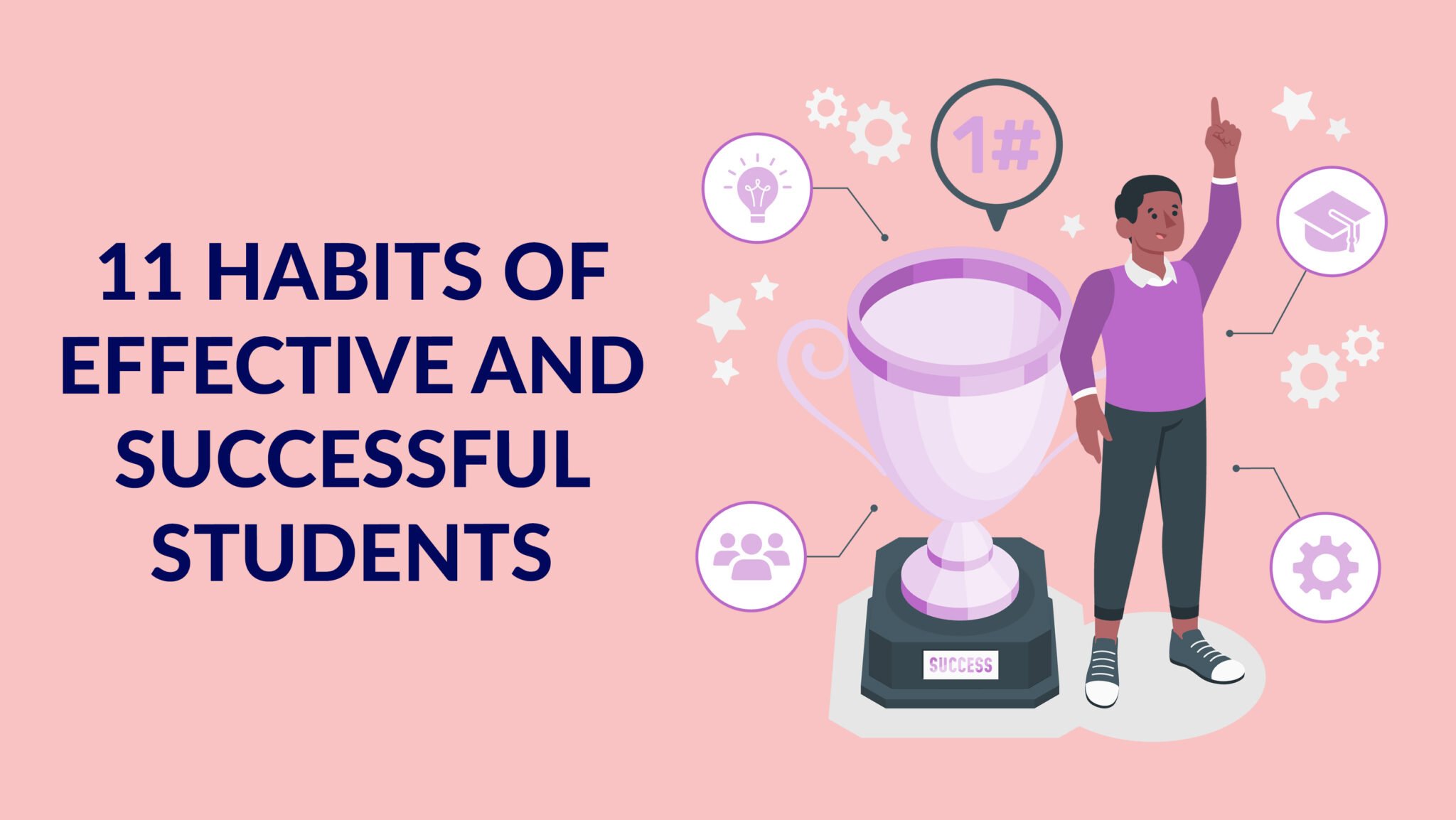 11 Habits Of Successful Students | And Tips You Must Read!
